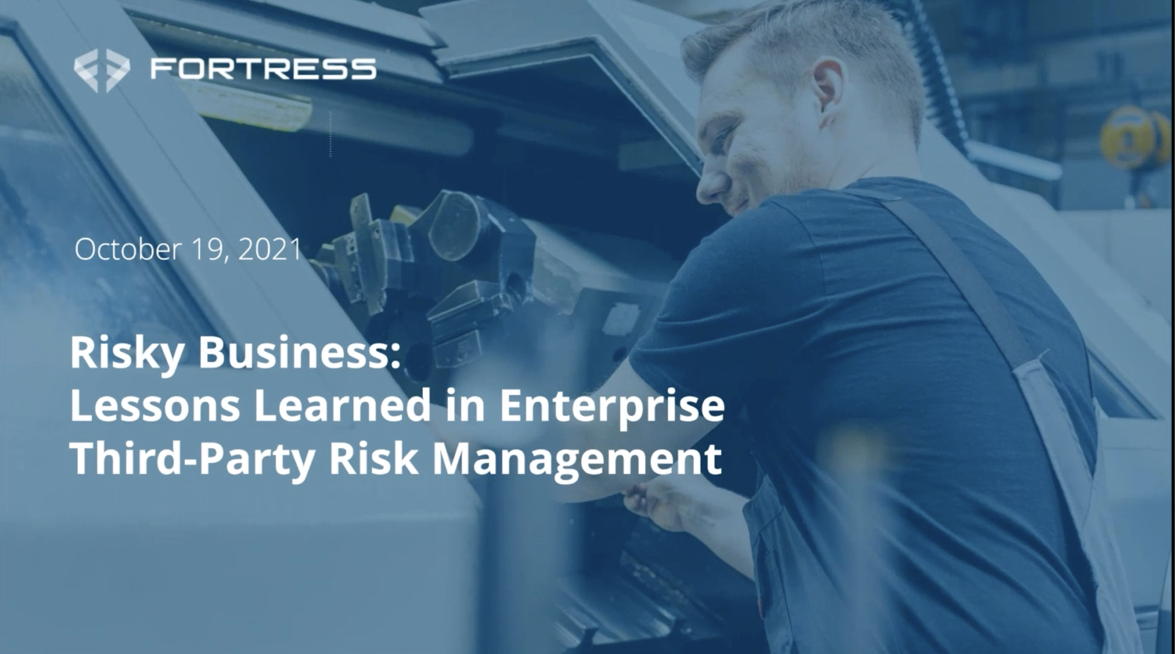 Lessons Learned in Enterprise Third-Party Risk Management | Webinar